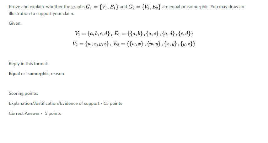 Prove and explain whether the graphs G1 = {V1, E1} | Chegg.com