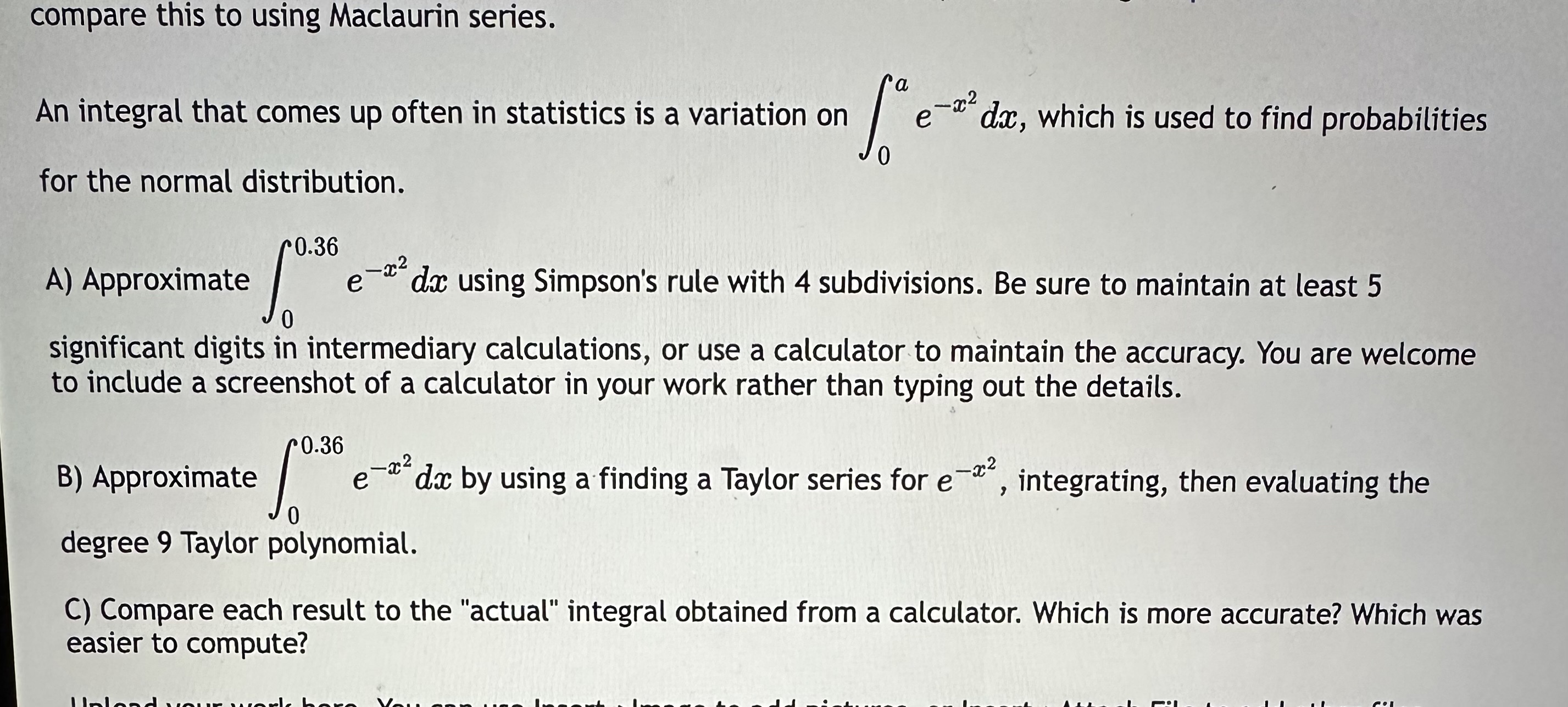 Solved compare this to using Maclaurin series.An integral | Chegg.com