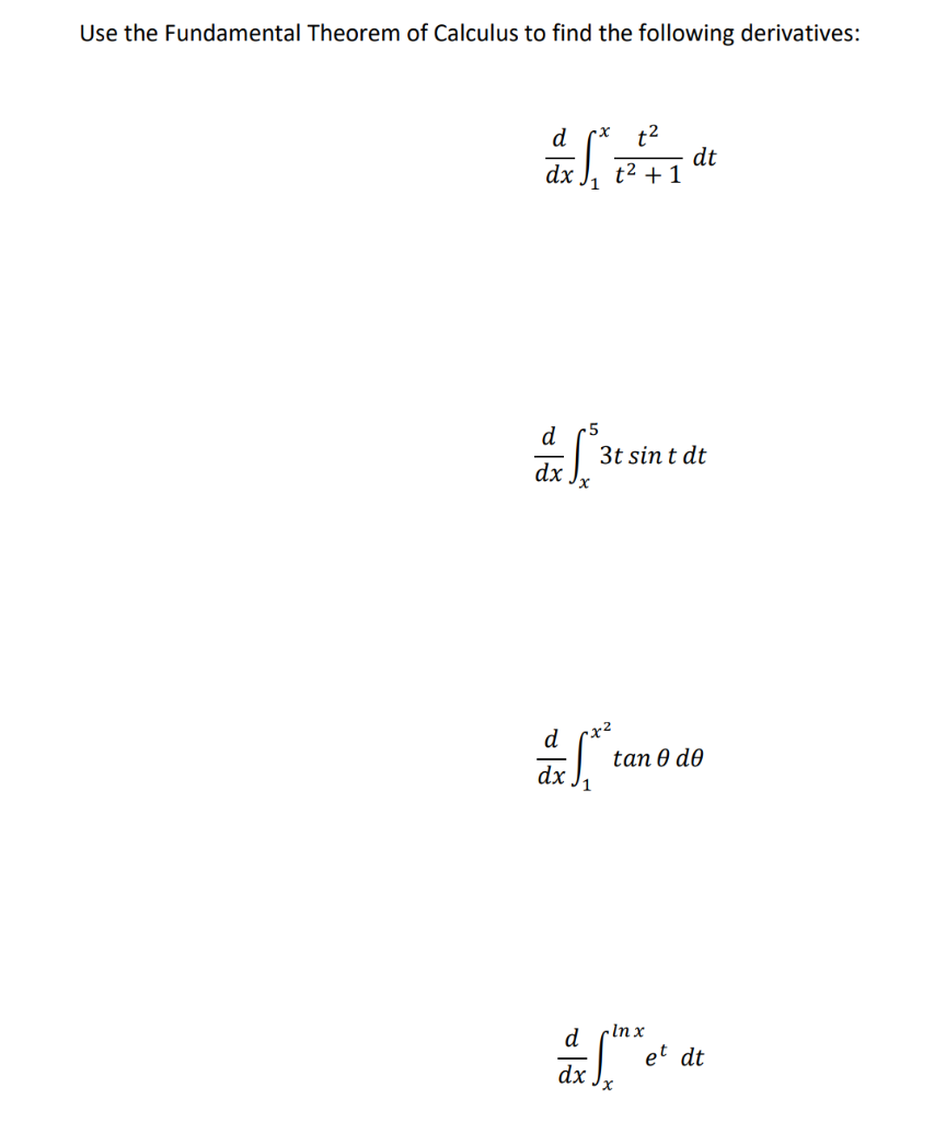 Solved Use the Fundamental Theorem of Calculus to find the | Chegg.com