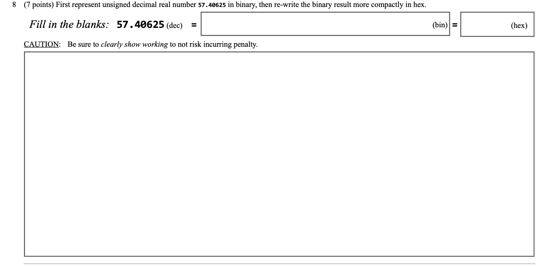 Solved 8 (7 points) First represent unsigned decimal real | Chegg.com