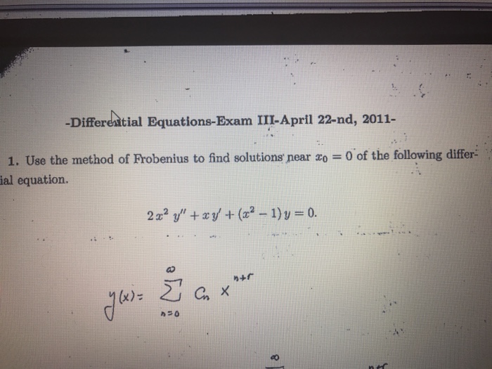 Solved Use the method of Frobenius to find solutions near | Chegg.com