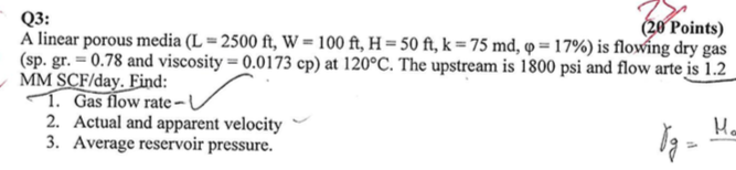 Solved Q3: (20 Points) A linear porous media (L = 2500 ft, W | Chegg.com
