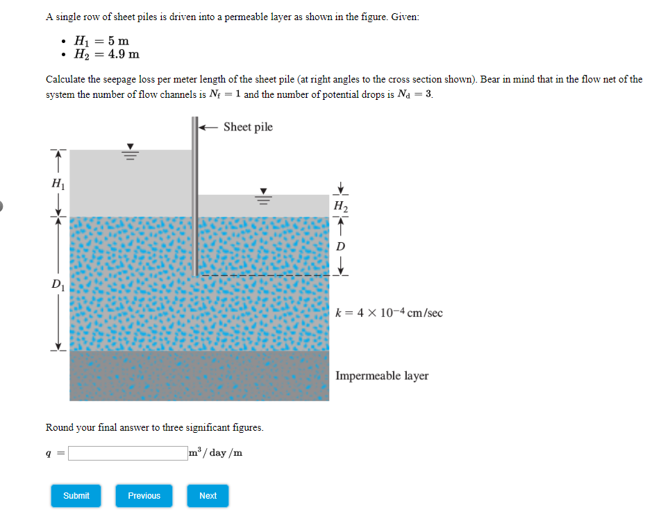 Solved A single row of sheet piles is driven into a | Chegg.com