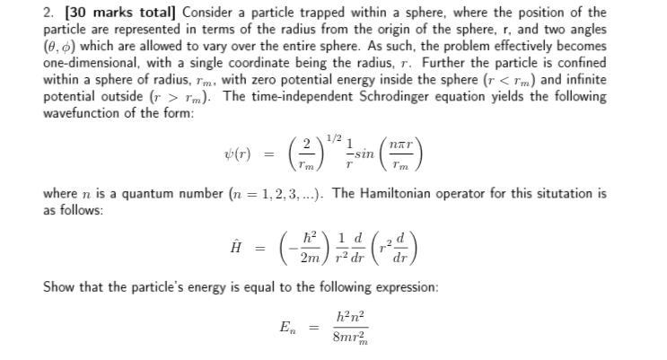 Solved 2. [30 marks total] Consider a particle trapped | Chegg.com