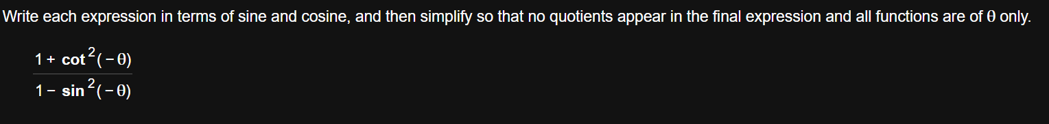 Solved Write each expression in terms of sine and cosine, | Chegg.com