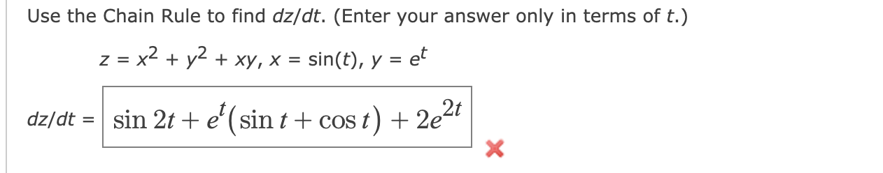 Solved Use the Chain Rule to find dz/dt. (Enter your answer | Chegg.com