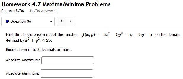 Solved Homework 4.7 Maxima/Minima Problems Score: 18/3611/36 | Chegg.com