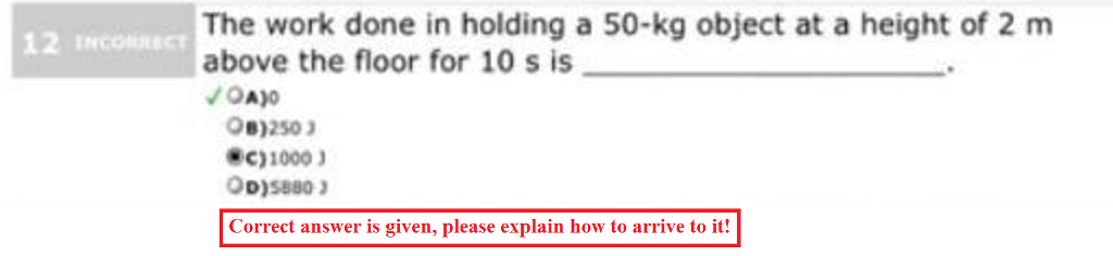 Solved The work done in holding a 50-kg object at a height | Chegg.com