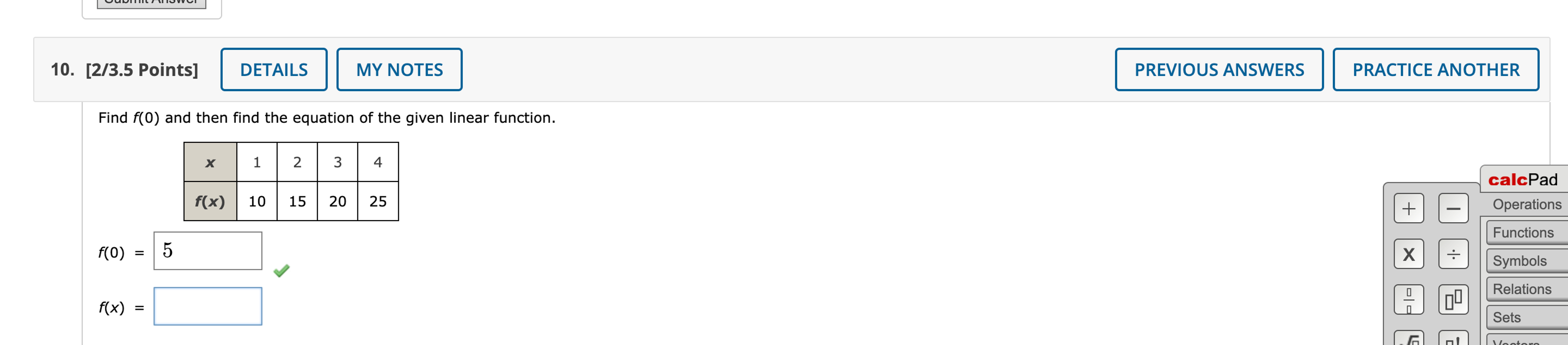 Solved [2/3.5 ﻿Points]Find f(0) ﻿and then find the equation | Chegg.com