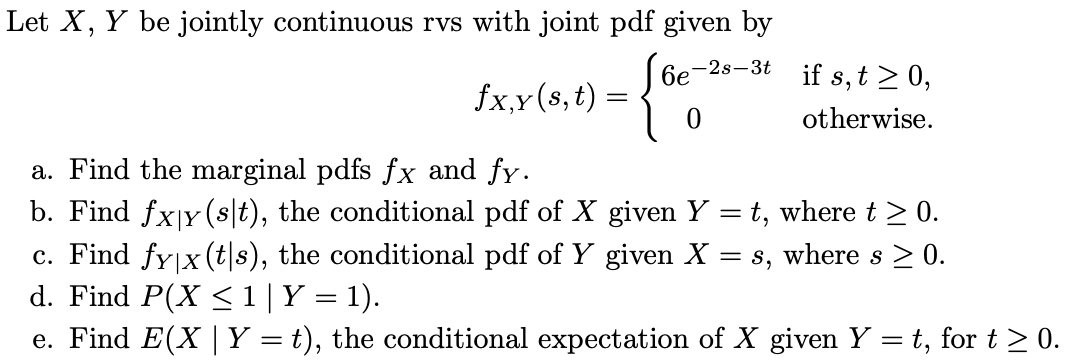 Solved Let X, Y be jointly continuous rvs with joint pdf | Chegg.com