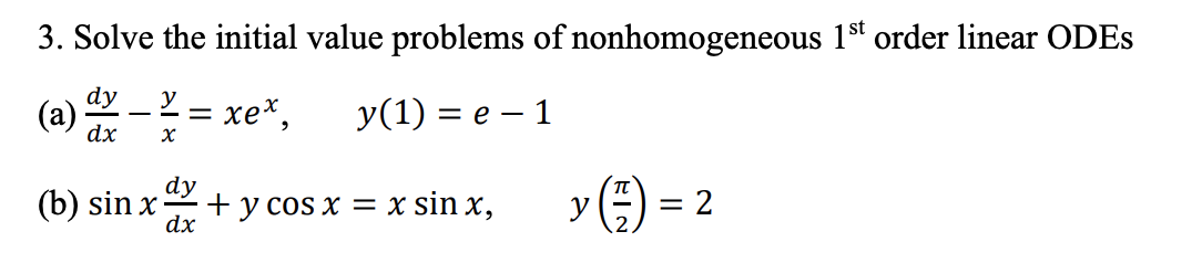 Solved 3. Solve the initial value problems of nonhomogeneous | Chegg.com