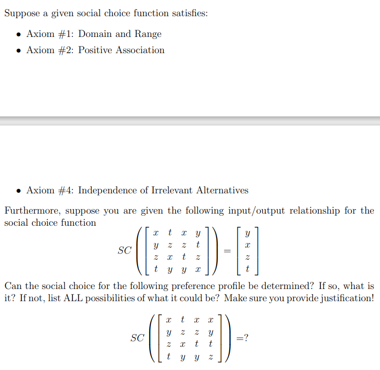Suppose a given social choice function satisfies: • | Chegg.com