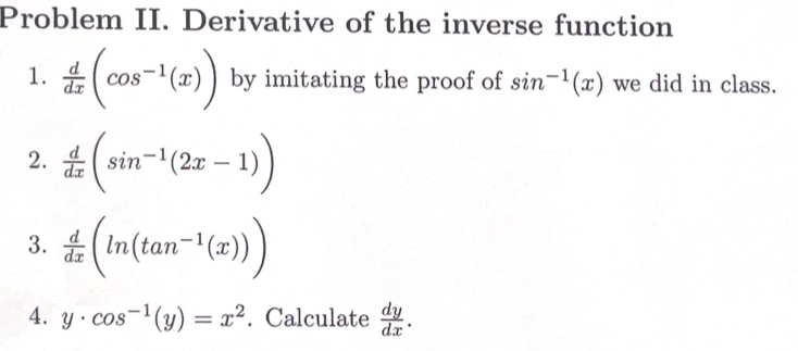 Solved Problem II. ﻿Derivative of the inverse | Chegg.com