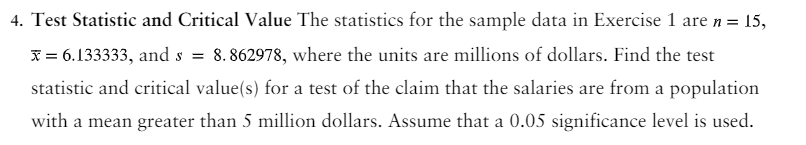 Solved 4. Test Statistic and Critical Value The statistics | Chegg.com