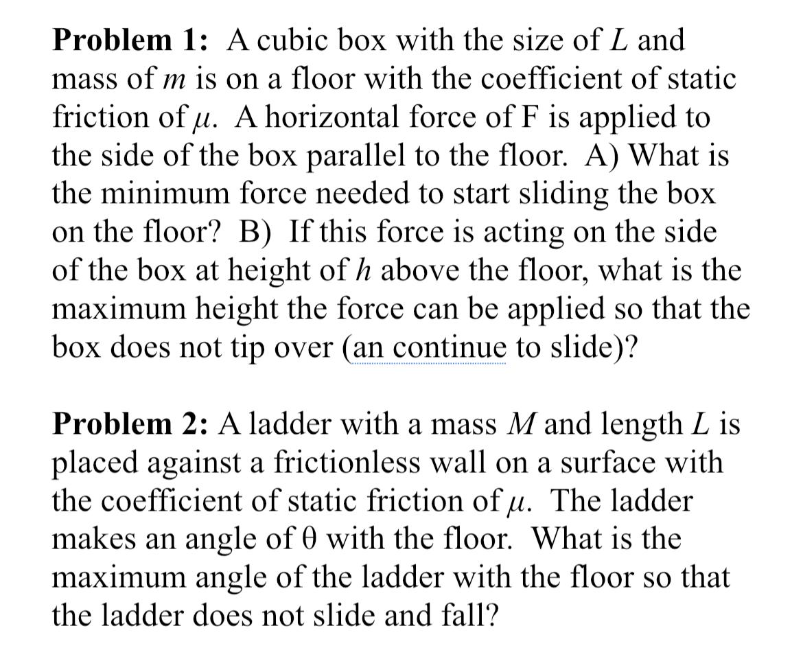 Solved Problem 1: A cubic box with the size of L and mass of | Chegg.com