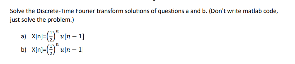 Solved Solve the Discrete-Time Fourier transform solutions | Chegg.com