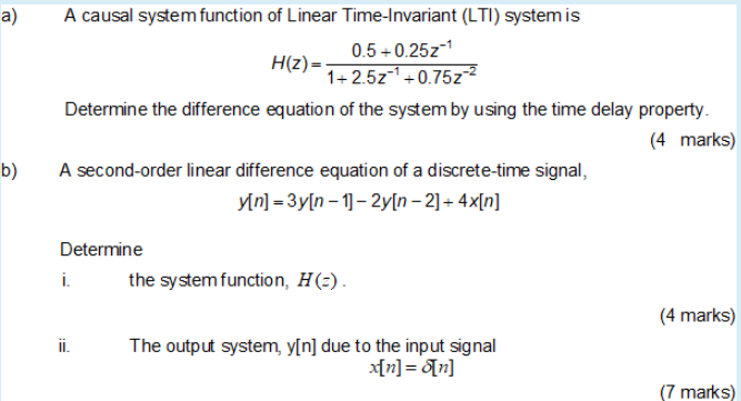 Solved a) A causal system function of Linear Time-Invariant | Chegg.com