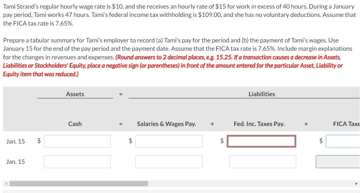 Solved Tami Strand's regular hourly wage rate is $10, and | Chegg.com