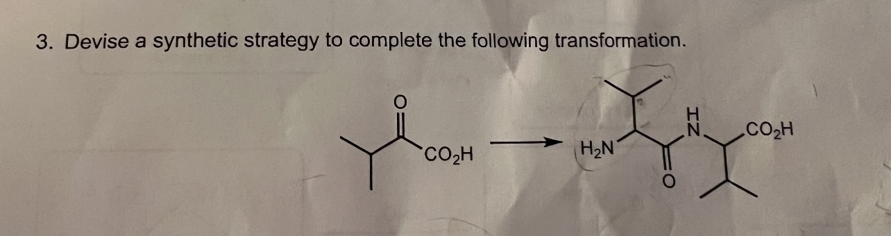 Solved 3. Devise a synthetic strategy to complete the | Chegg.com