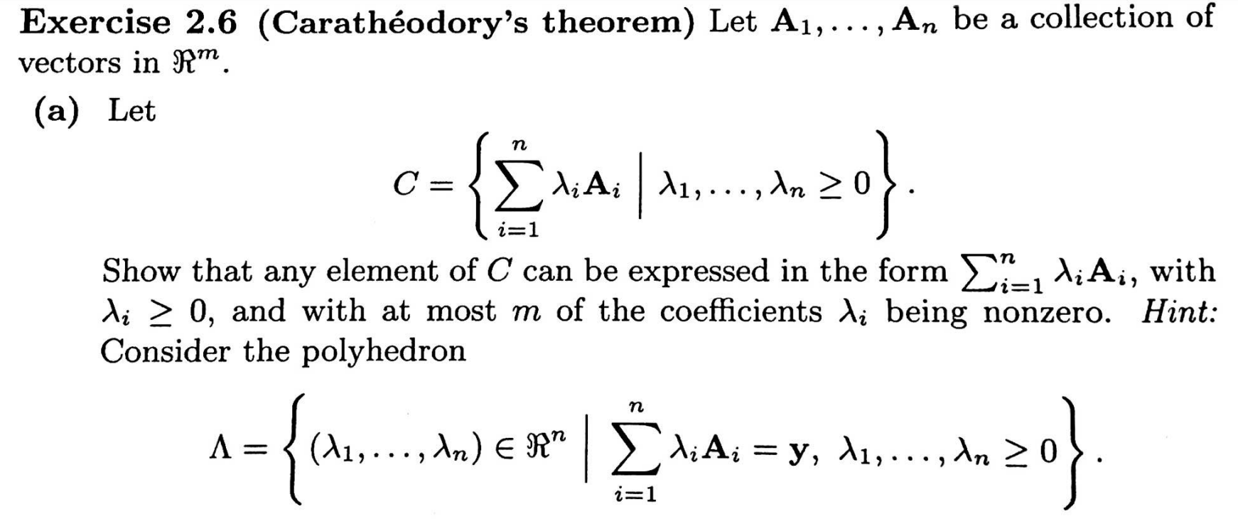 Solved Exercise 2.6 (Carathéodory's theorem) Let A1,..., An | Chegg.com