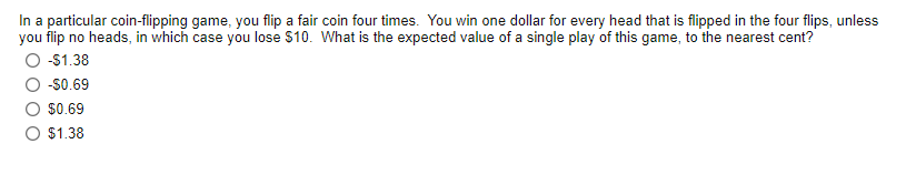Solved In a particular coin-flipping game, you flip a fair | Chegg.com