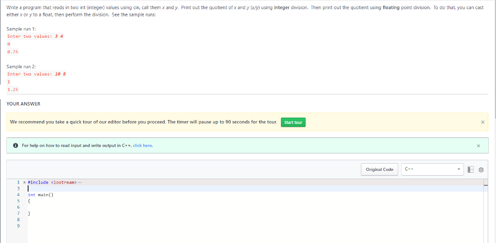Solved Write a program that reads in two int (integer) | Chegg.com