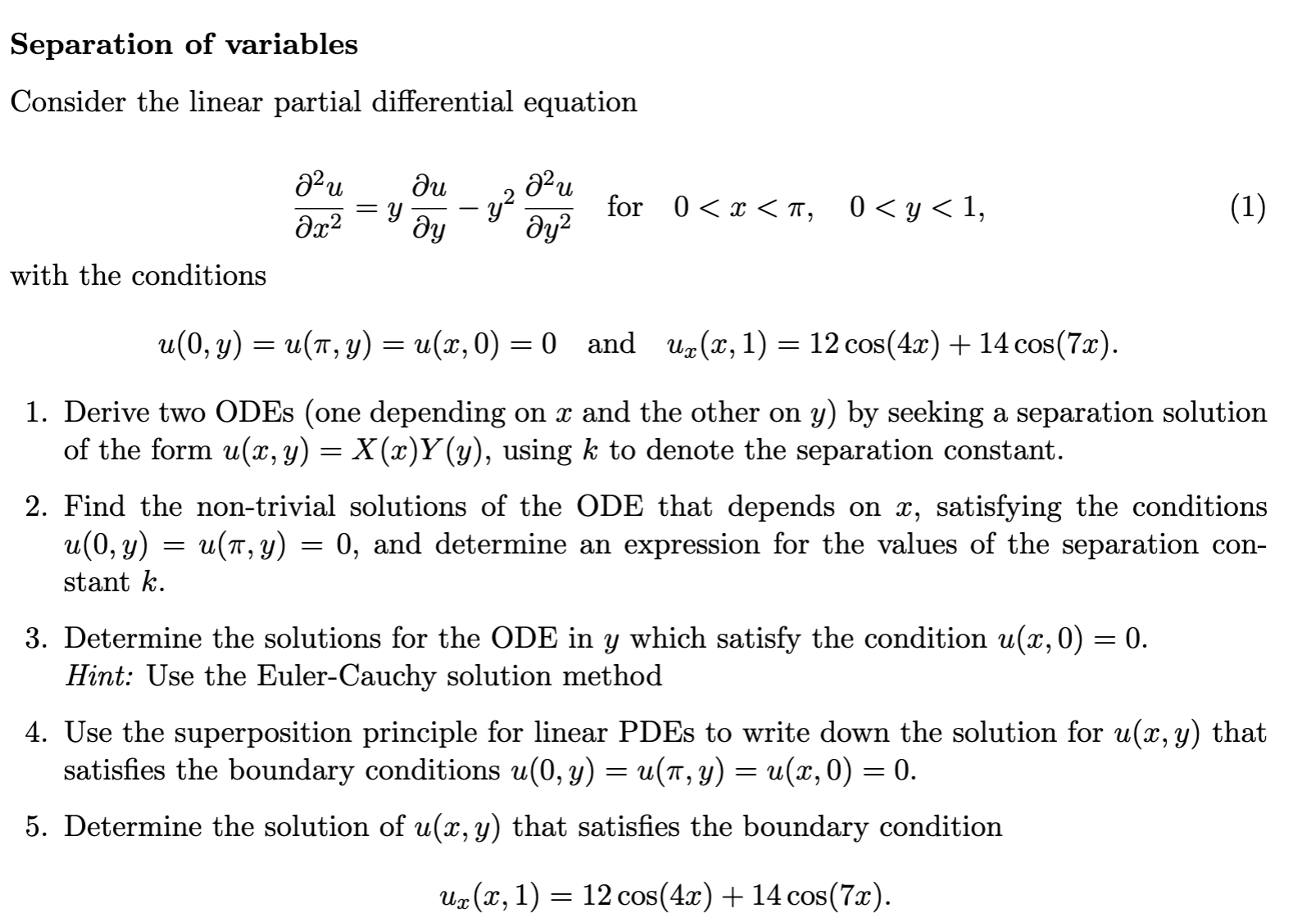 Solved Separation of variables Consider the linear partial | Chegg.com