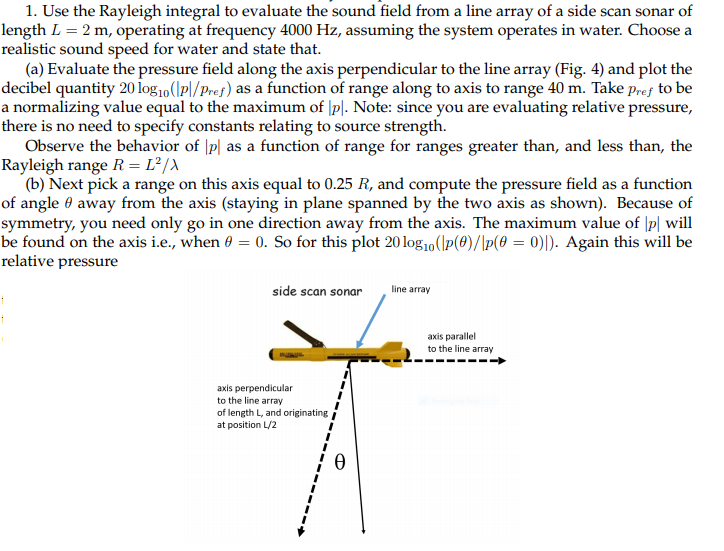 1. Use the Rayleigh integral to evaluate the sound | Chegg.com