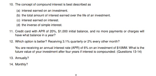Solved 10. The concept of compound interest is best | Chegg.com