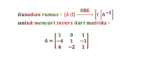 Gunakan rumus :[A∣I] OBE[I∣A−1] untuk mencari invers | Chegg.com