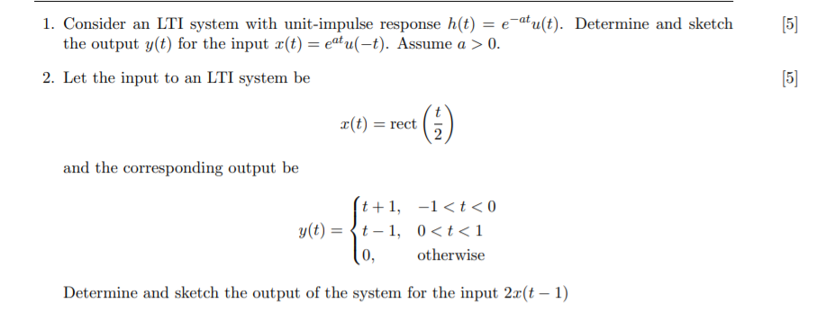 Solved 5 1. Consider an LTI system with unit-impulse | Chegg.com