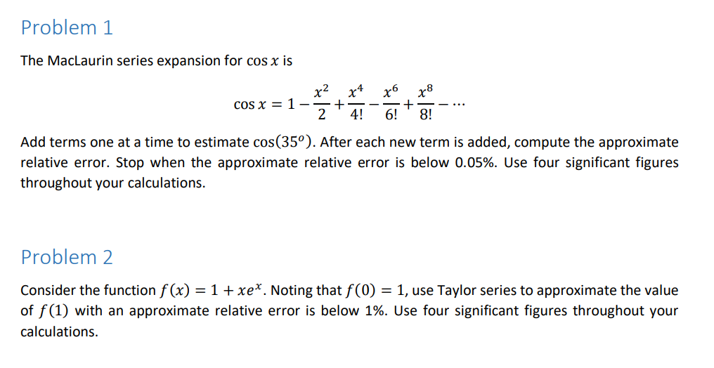 Solved The MacLaurin series expansion for cosx is | Chegg.com