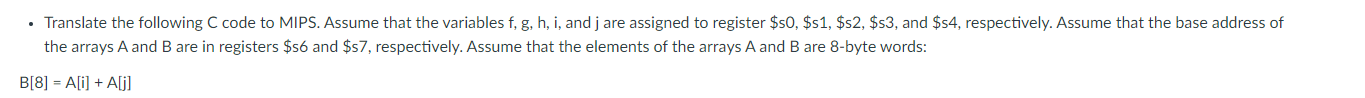 Solved Translate The Following C Code To Mips Assume That 