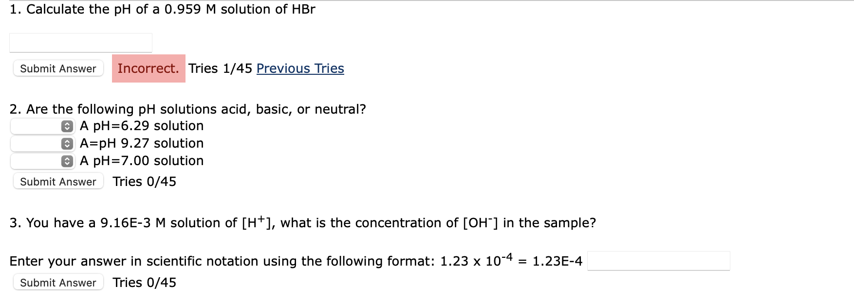 Solved 1. Calculate the pH of a 0.959M solution of HBr Tries | Chegg.com