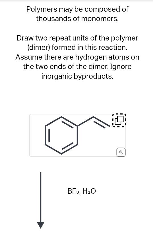 Solved Polymers may be composed of thousands of monomers. | Chegg.com