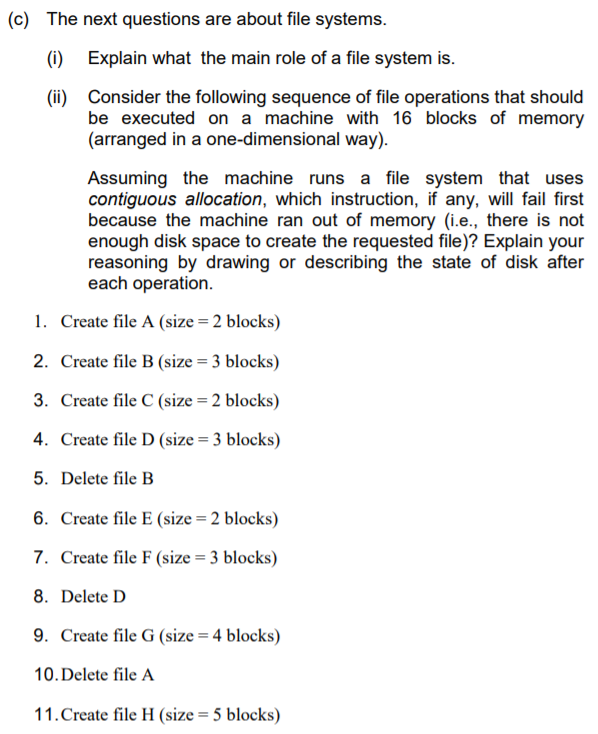 Solved (C) The next questions are about file systems. (i) | Chegg.com