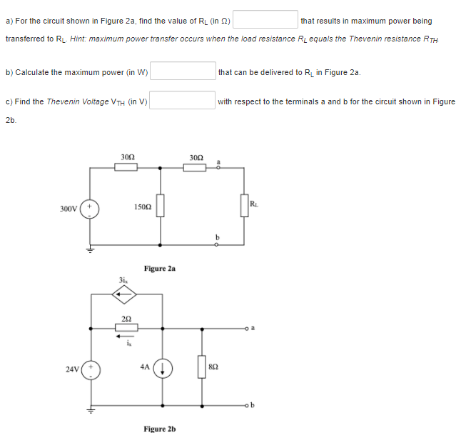 Solved a) For the circuit shown in Figure 2a, find the value | Chegg.com