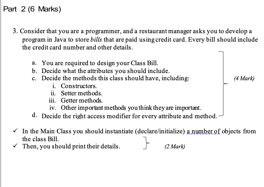 Solved Part 2 (6 Marks) 3. Consider that you are a | Chegg.com