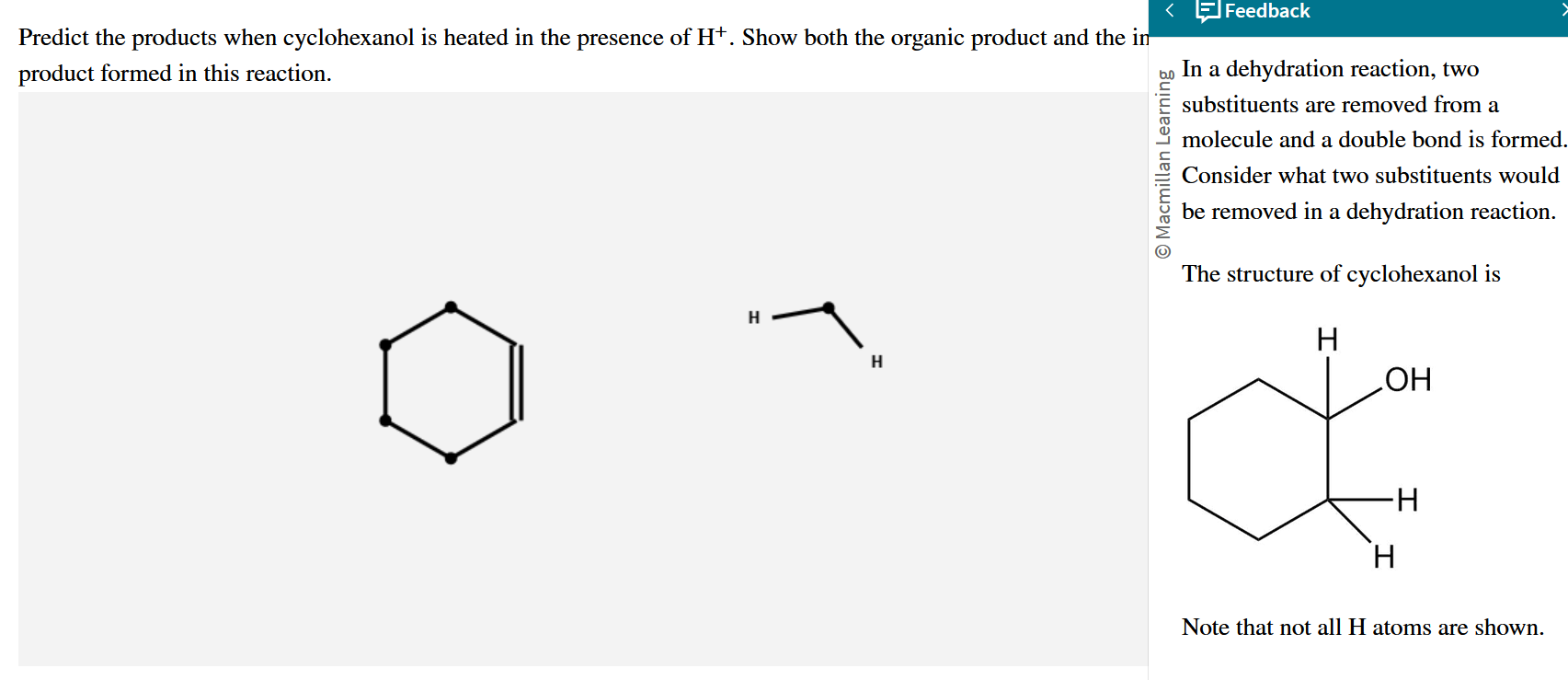 Solved Predict the products when cyclohexanol is heated in | Chegg.com