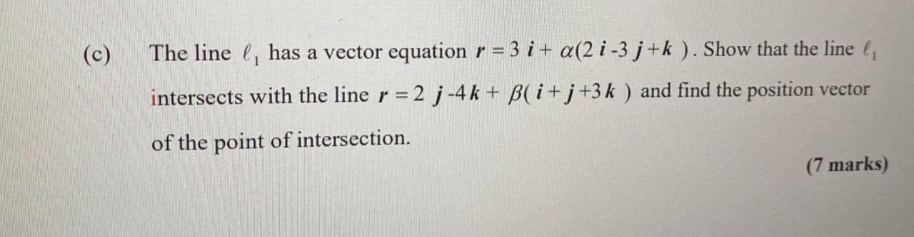 Solved (c) The line ℓ1 has a vector equation | Chegg.com