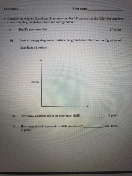 Solved Last name First name 1. Consider the element | Chegg.com