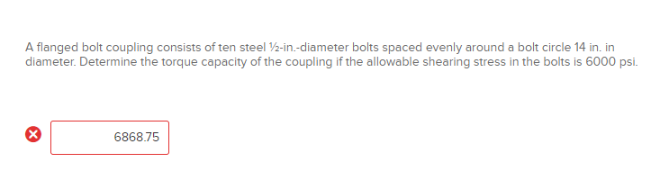 Solved A flanged bolt coupling consists of ten steel | Chegg.com