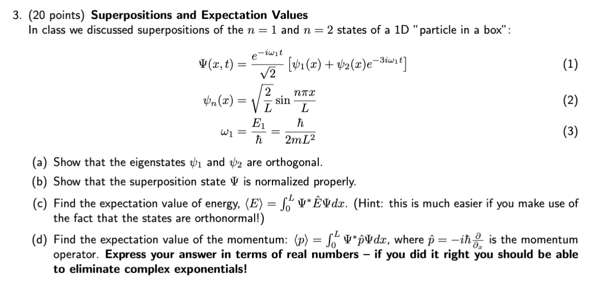 (20 ﻿points) ﻿Superpositions and Expectation ValuesIn | Chegg.com