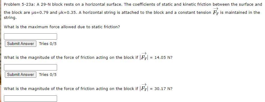 Solved Problem 5-23a: A 29-N block rests on a horizontal | Chegg.com