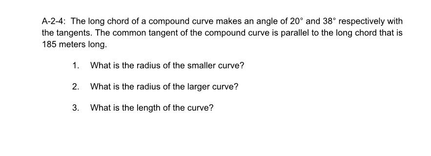 Solved A-2-4: The long chord of a compound curve makes an | Chegg.com