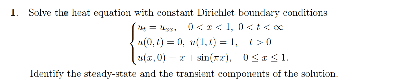 Solved Solve The Heat Equation With Constant Dirichlet
