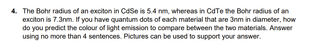 Solved The Bohr radius of an exciton in CdSe is 5.4 nm, | Chegg.com