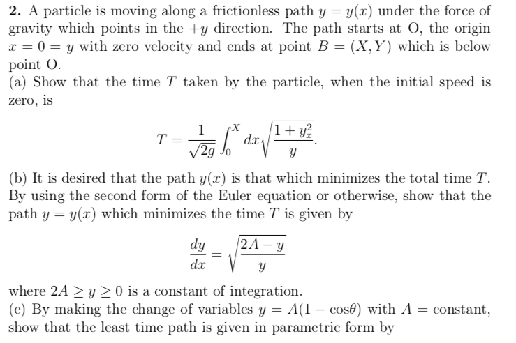 2. A particle is moving along a frictionless path y = | Chegg.com