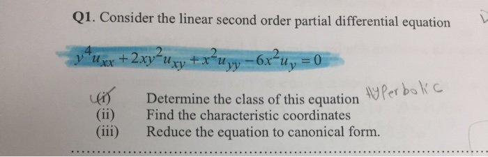 Solved Q1. Consider the linear second order partial | Chegg.com