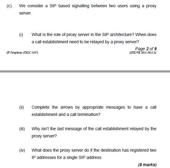 Solved (c) We consider a SIP based signalling between two | Chegg.com